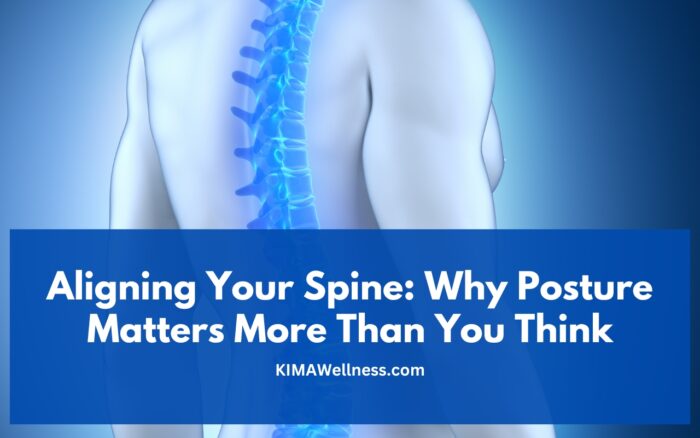 Aligning Your Spine: Why Posture Matters More Than You Think