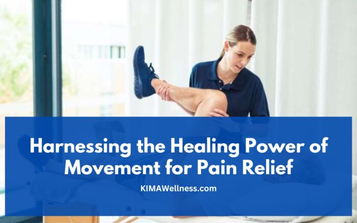 Harnessing the Healing Power of Movement for Pain Relief